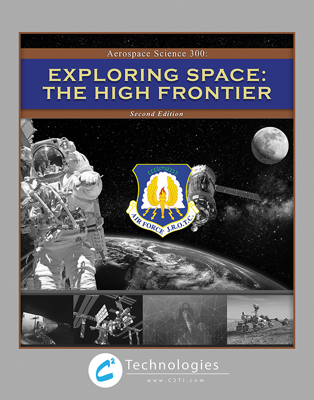 Aerospace Science 300: Exploring Space: The High Frontier